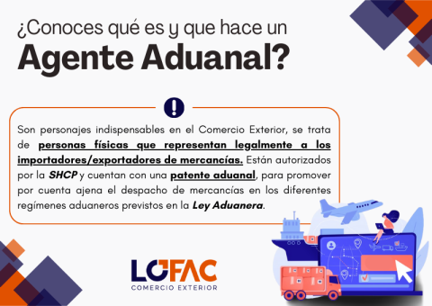 ¿Conoces qué es y que hace un Agente Aduanal? | LOFAC